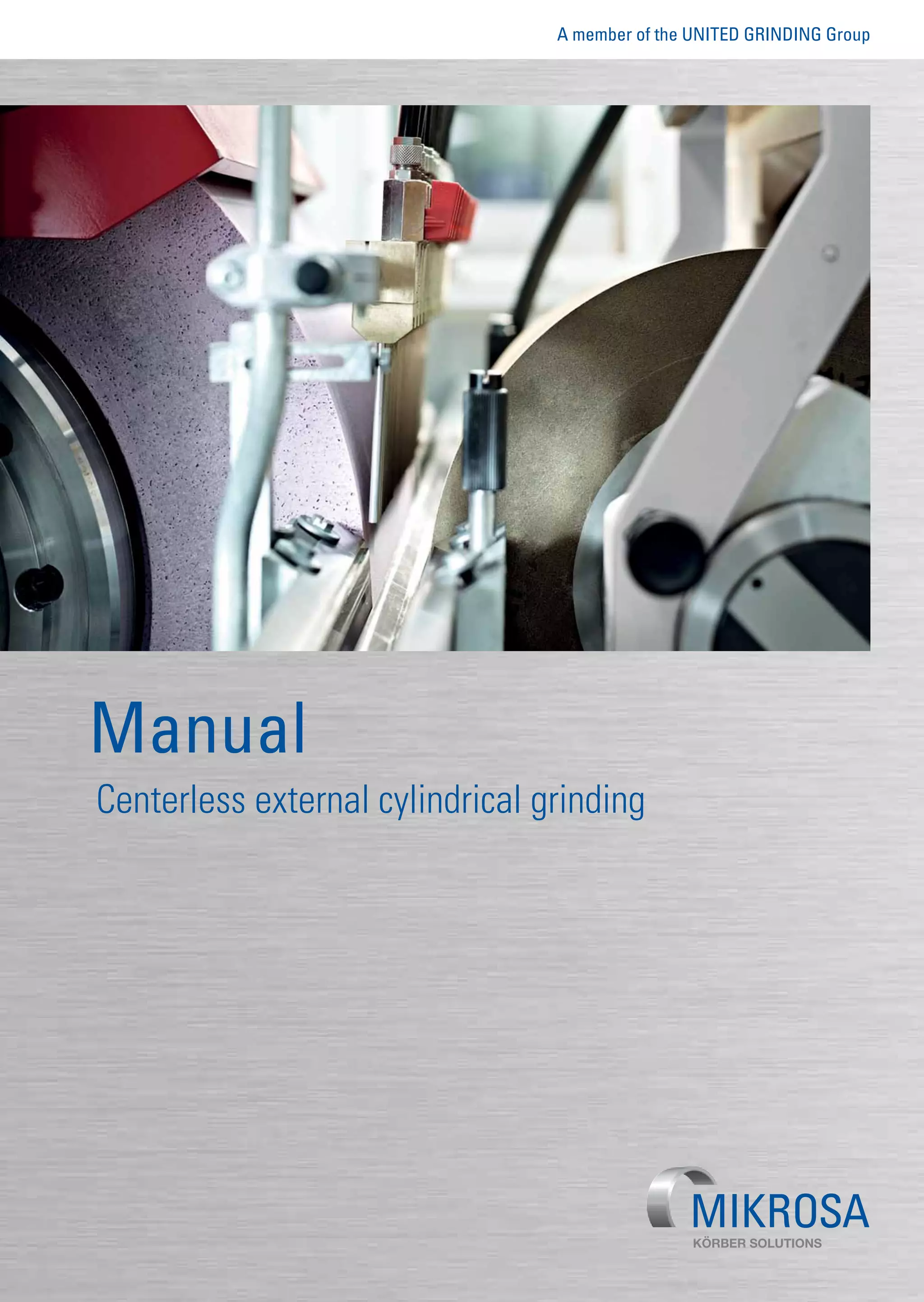 Guide to Centerless External Cylindrical Grinding – quick introduction ...