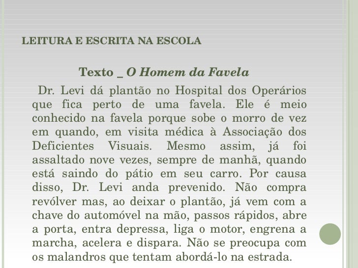 Texto Para Melhorar A Leitura Ea Escrita Texto Exemplo