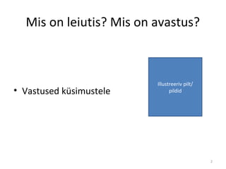 Leiutise esitlus - näide vormistamisest | PPT