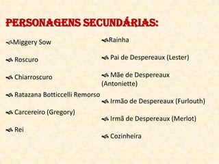 A Lenda de Despereaux | PPTX