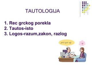Tautologija | PPTX