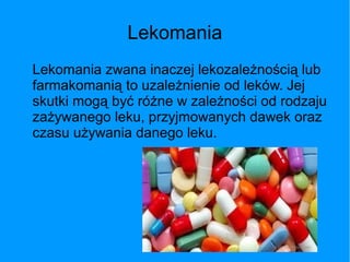 Lekomania | ODP