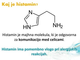 HISTAMINSKA INTOLERANCA: Občutljivost na histamin v prehrani | PPT