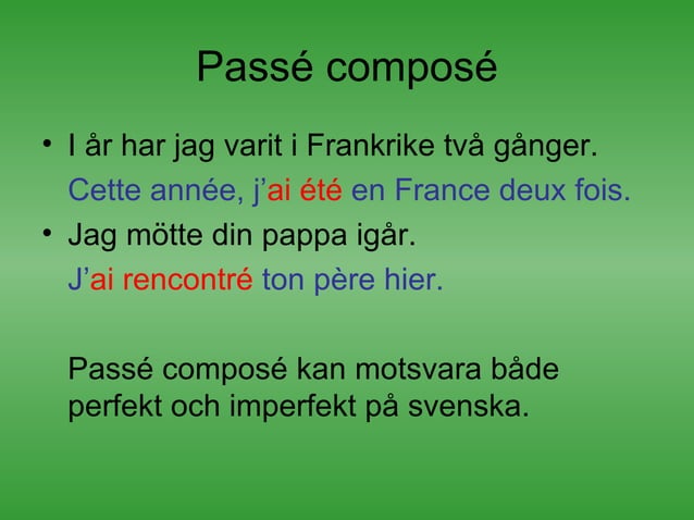 Lektion Se 14587 Passé Composé Och Imparfait Ak 9 | PPT