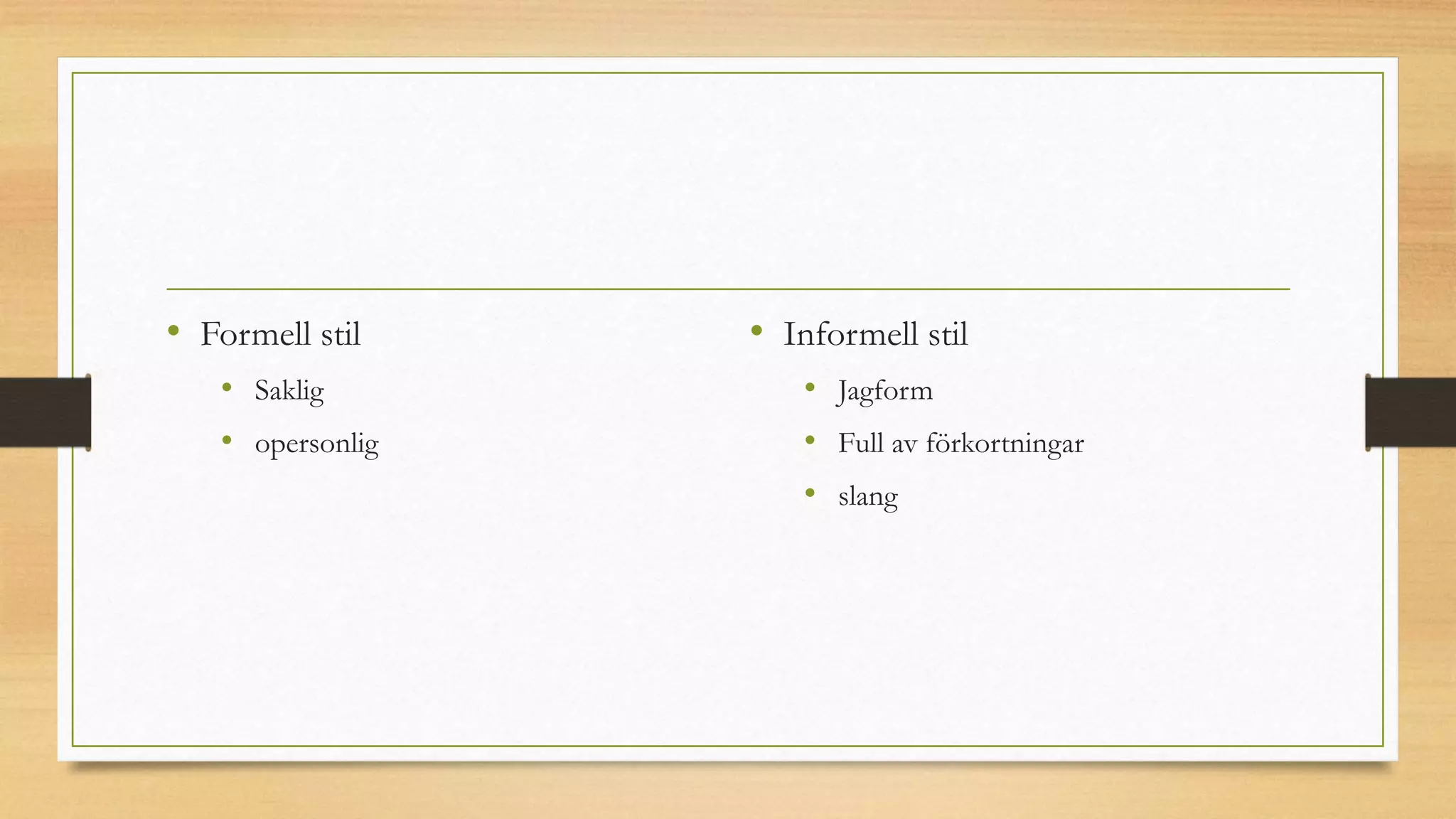 Lektion 2 informell och formell stil | PPTX | Education