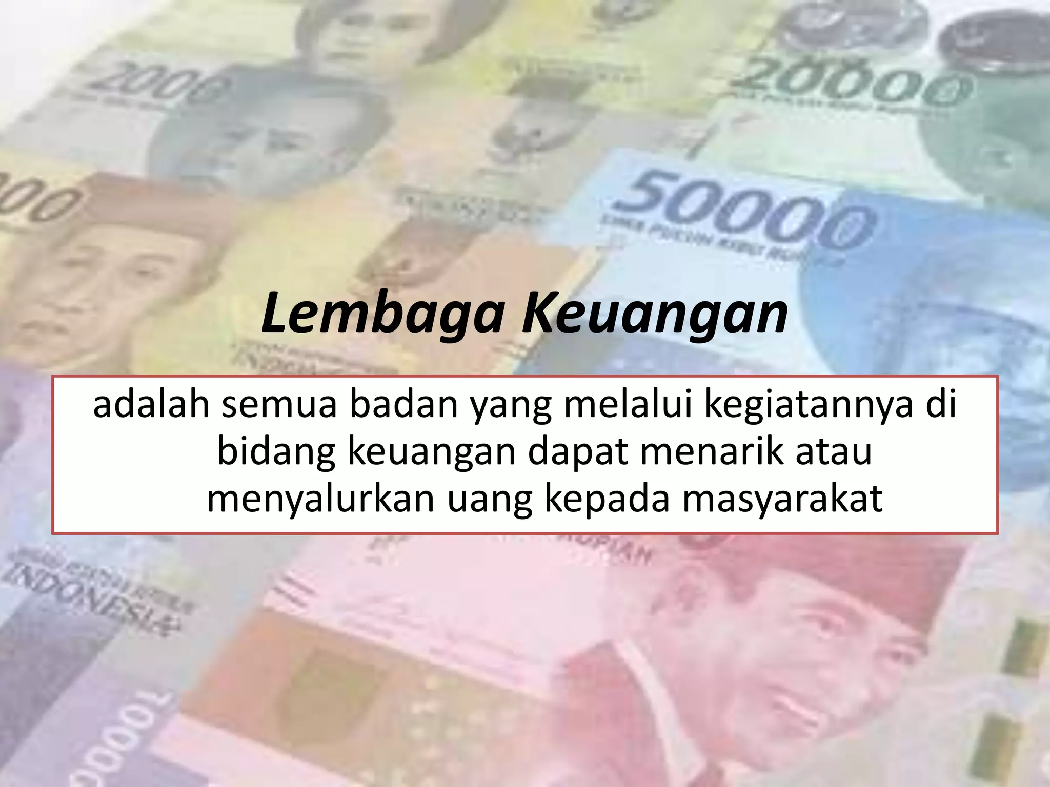 Lembaga Keuangan Bank | PPTX