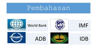 LEMBAGA_KEUANGAN_INTERNASIONAL.pptx