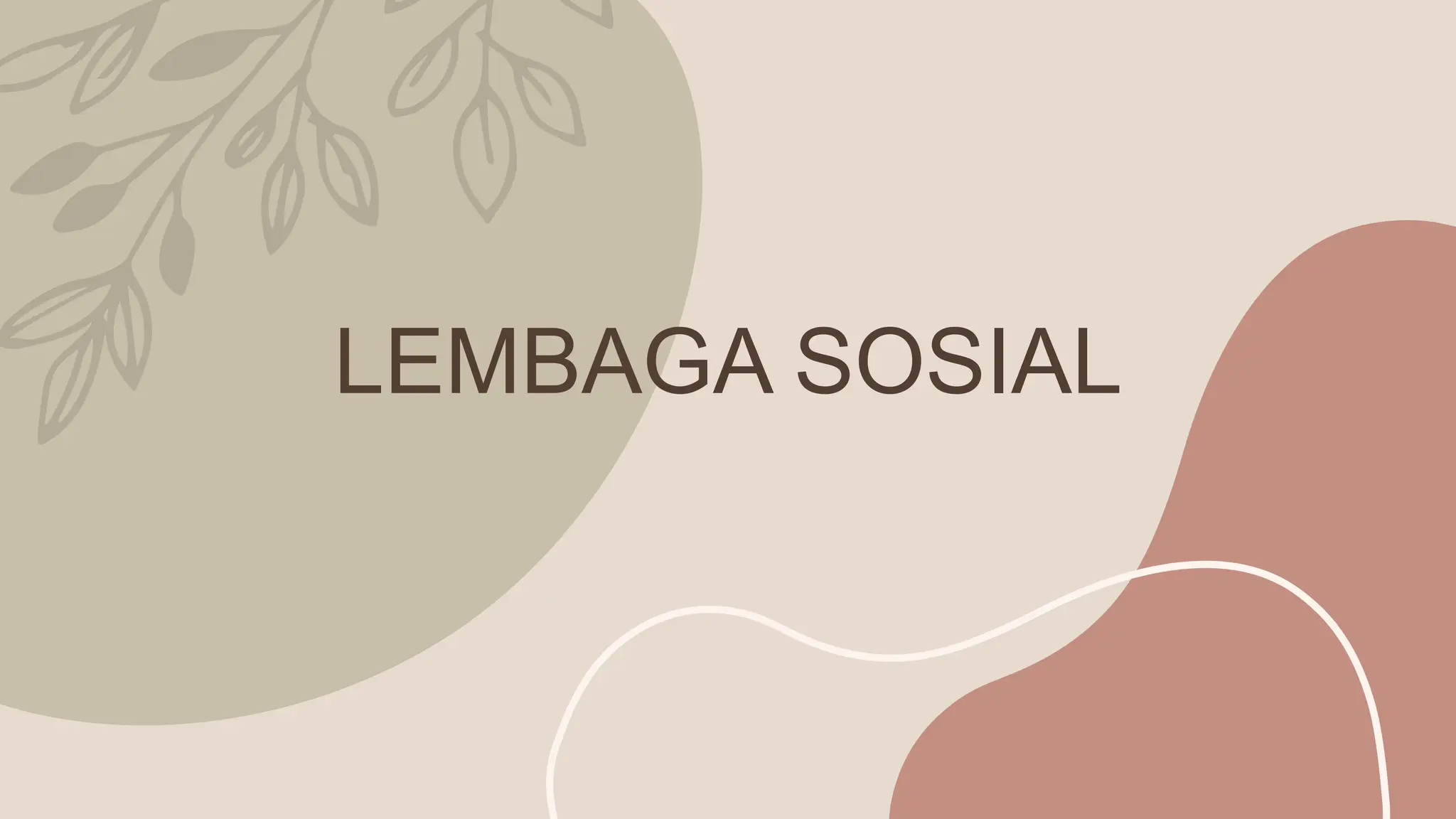 LEMBAGA SOSIAL jenis pengertian dari lembaga sosial.pptx