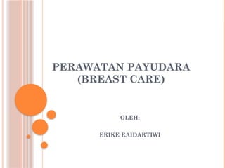 lembar balik. perawatan payudara .pptx