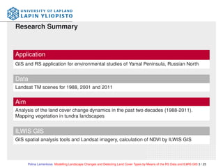 Modelling Landscape Changes and Detecting Land Cover Types by Means of the Remote Sensing Data ...