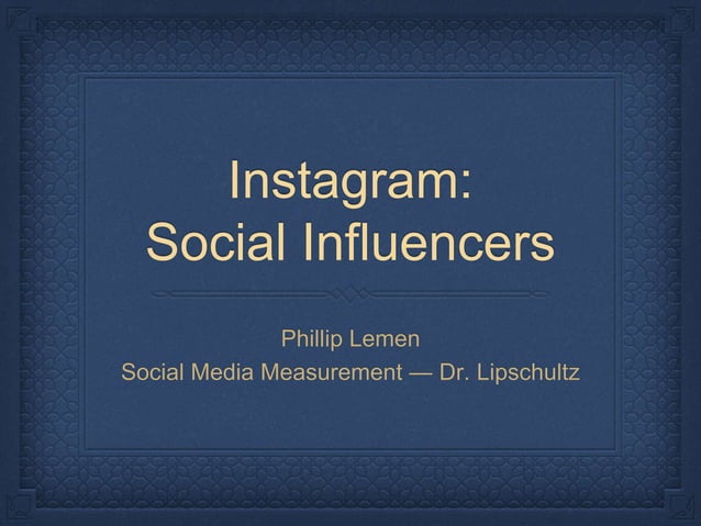 PPT on Instagram Social Influencing | PPT