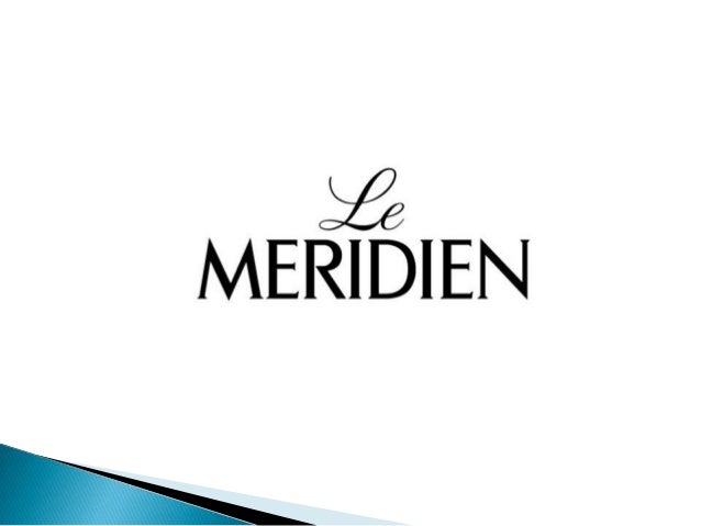 Le Meridian Presentation