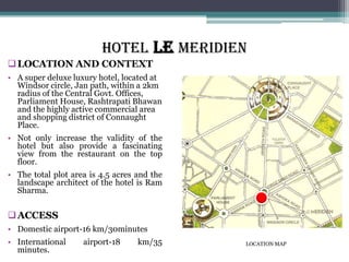 Le meridian delhi | PPTX