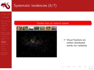 Saccadic model of eye movements for free-viewing condition | PPT