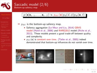 How saccadic models help predict where we look during a visual task? Application to visual ...