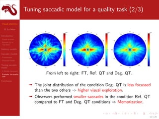 How saccadic models help predict where we look during a visual task? Application to visual ...