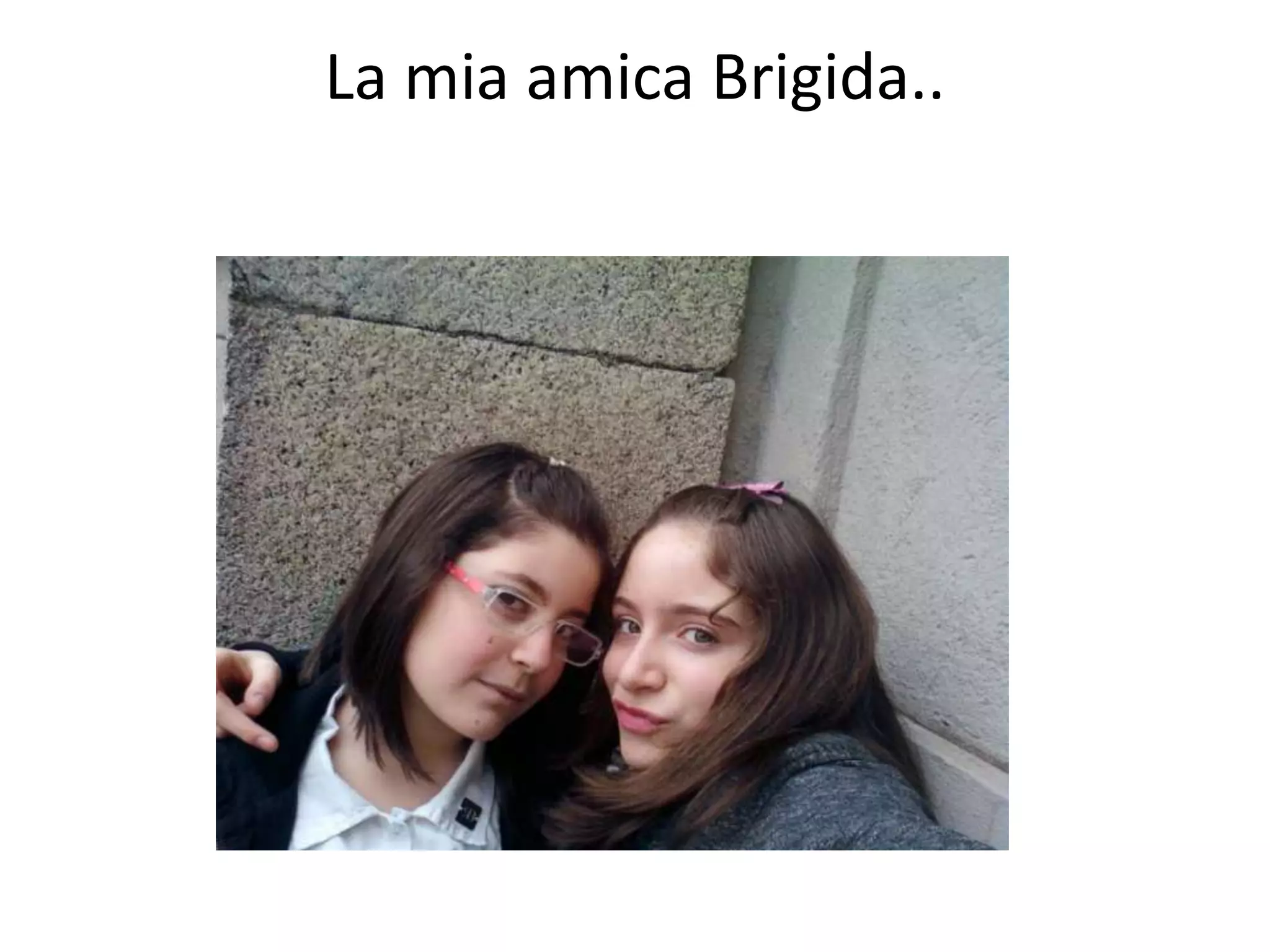 Le mie amiche | PPTX