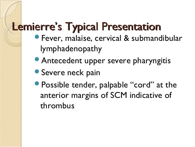 Lemierre's syndrome