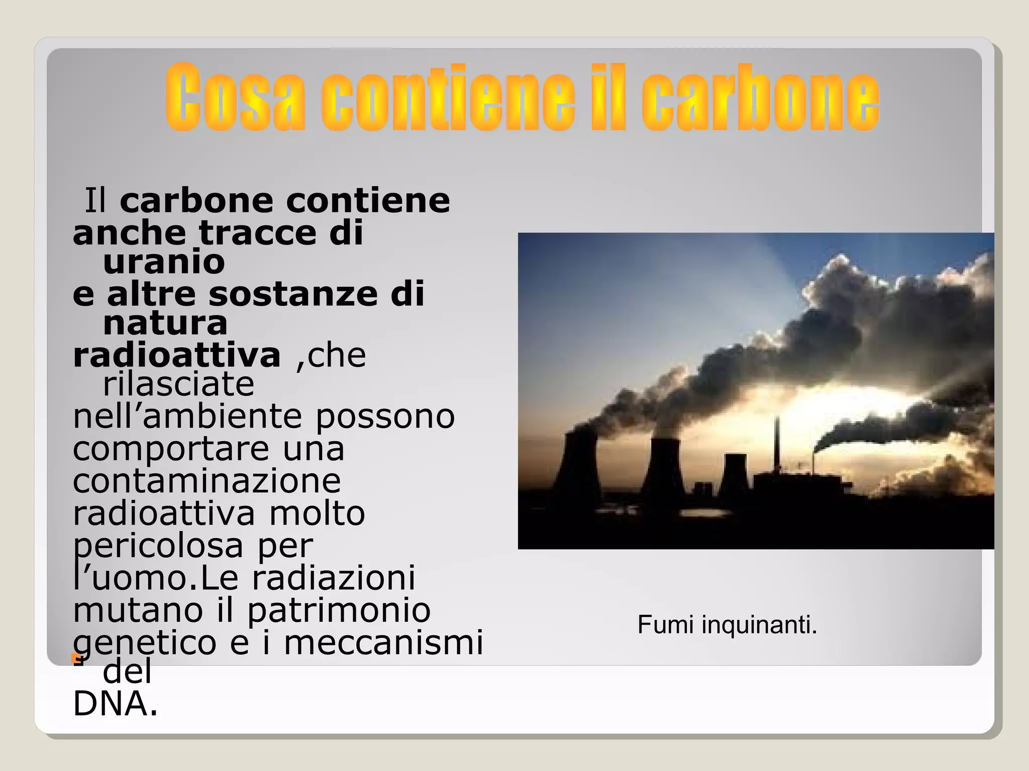 MAPPE PER STUDIARE. Tecnologia. Le miniere del carbone | PPT