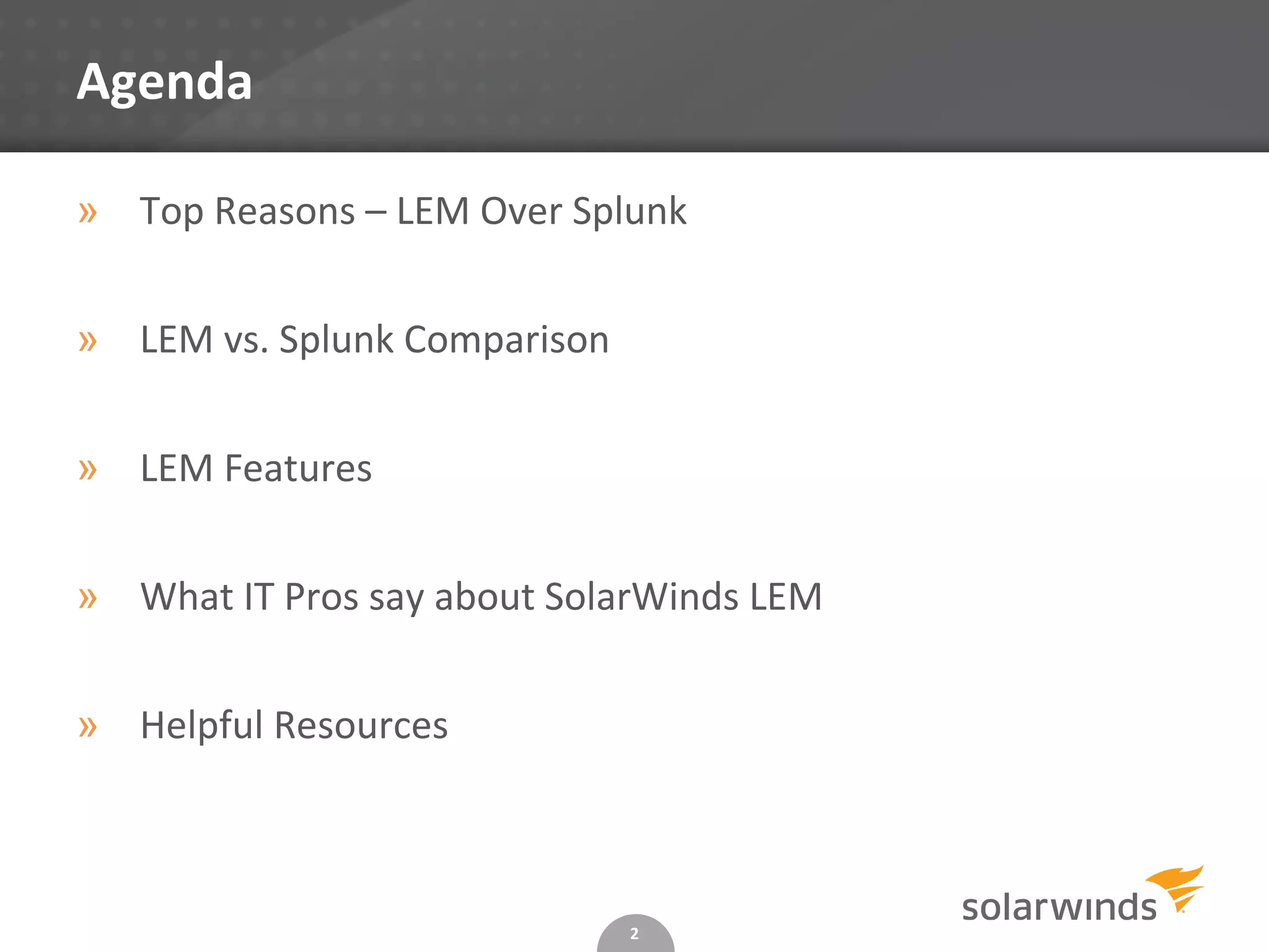 SolarWinds Log & Event Manager vs Splunk. What's the Difference? | PPT