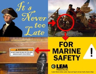 LEM Products, Inc. Marine Safety Labels | PPT