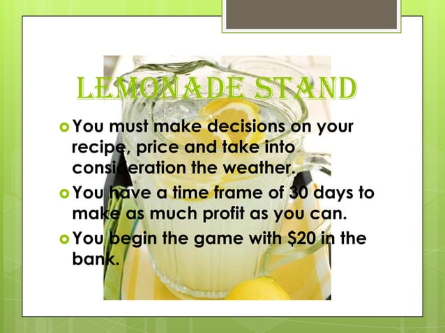 Lemonade stand | PPTX | Board Games and Puzzles | Games and Puzzles