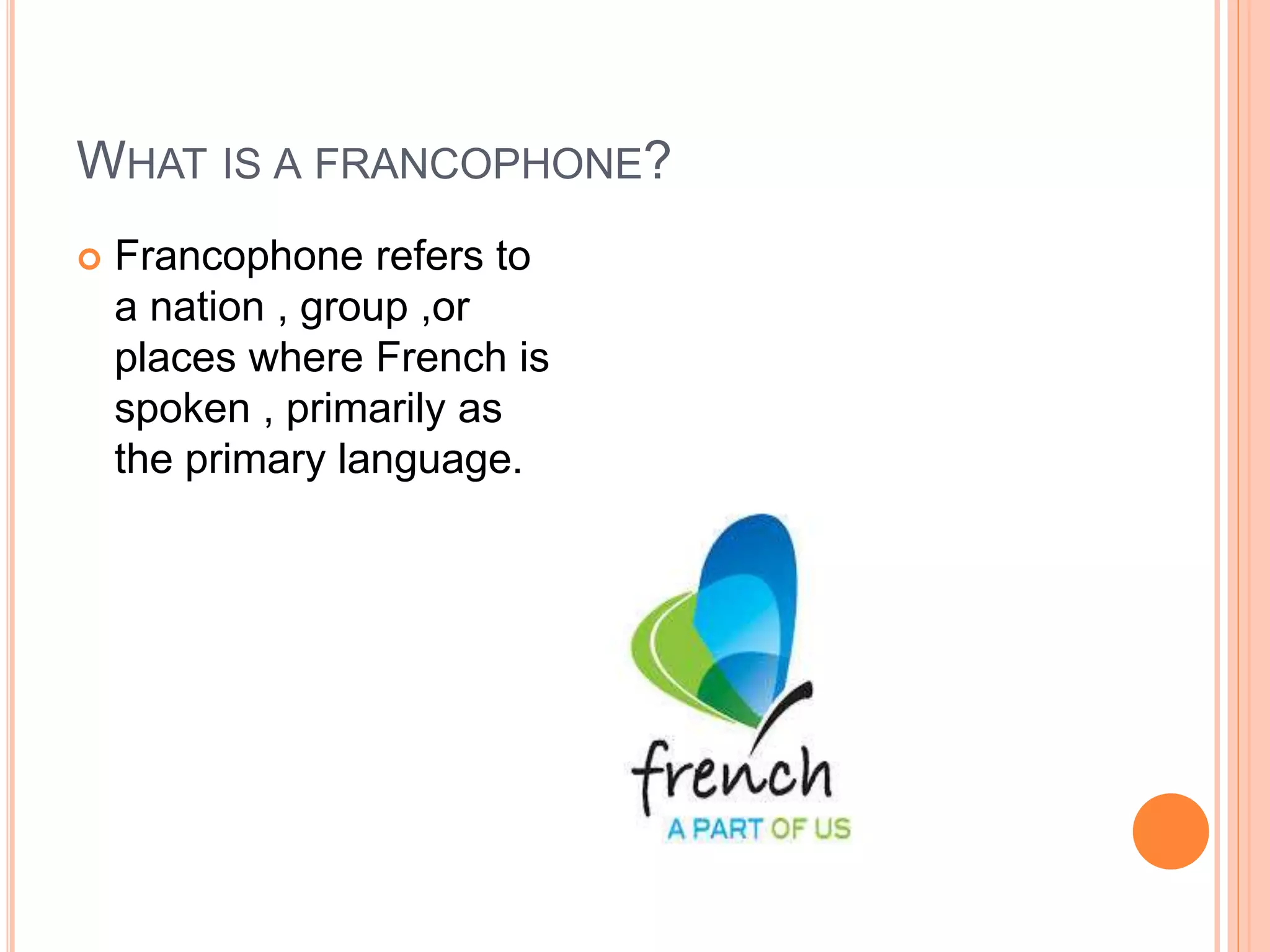 Le monde francophone | PPTX