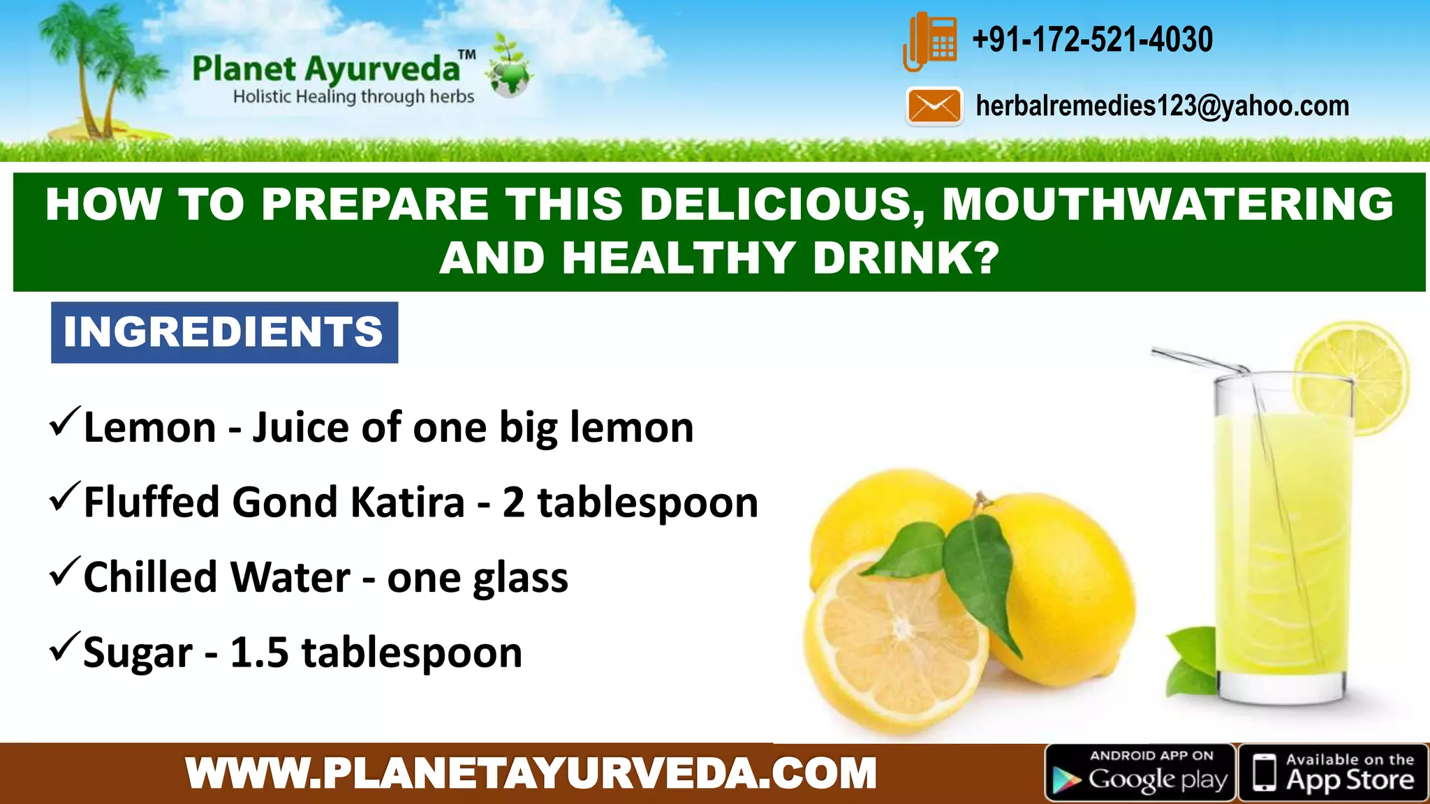 Lemon Juice with Gond Katira - Health Benefits & Method of Preparation ...