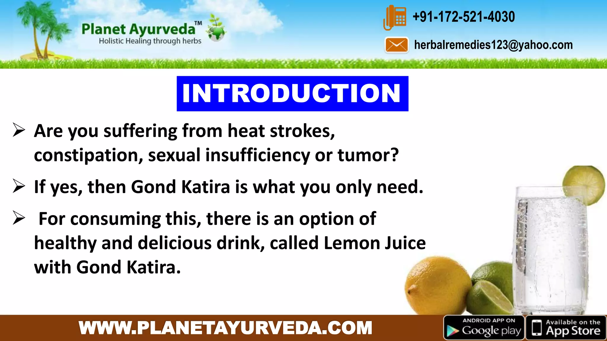 Lemon Juice with Gond Katira - Health Benefits & Method of Preparation ...
