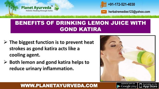 Lemon Juice with Gond Katira - Health Benefits & Method of Preparation ...