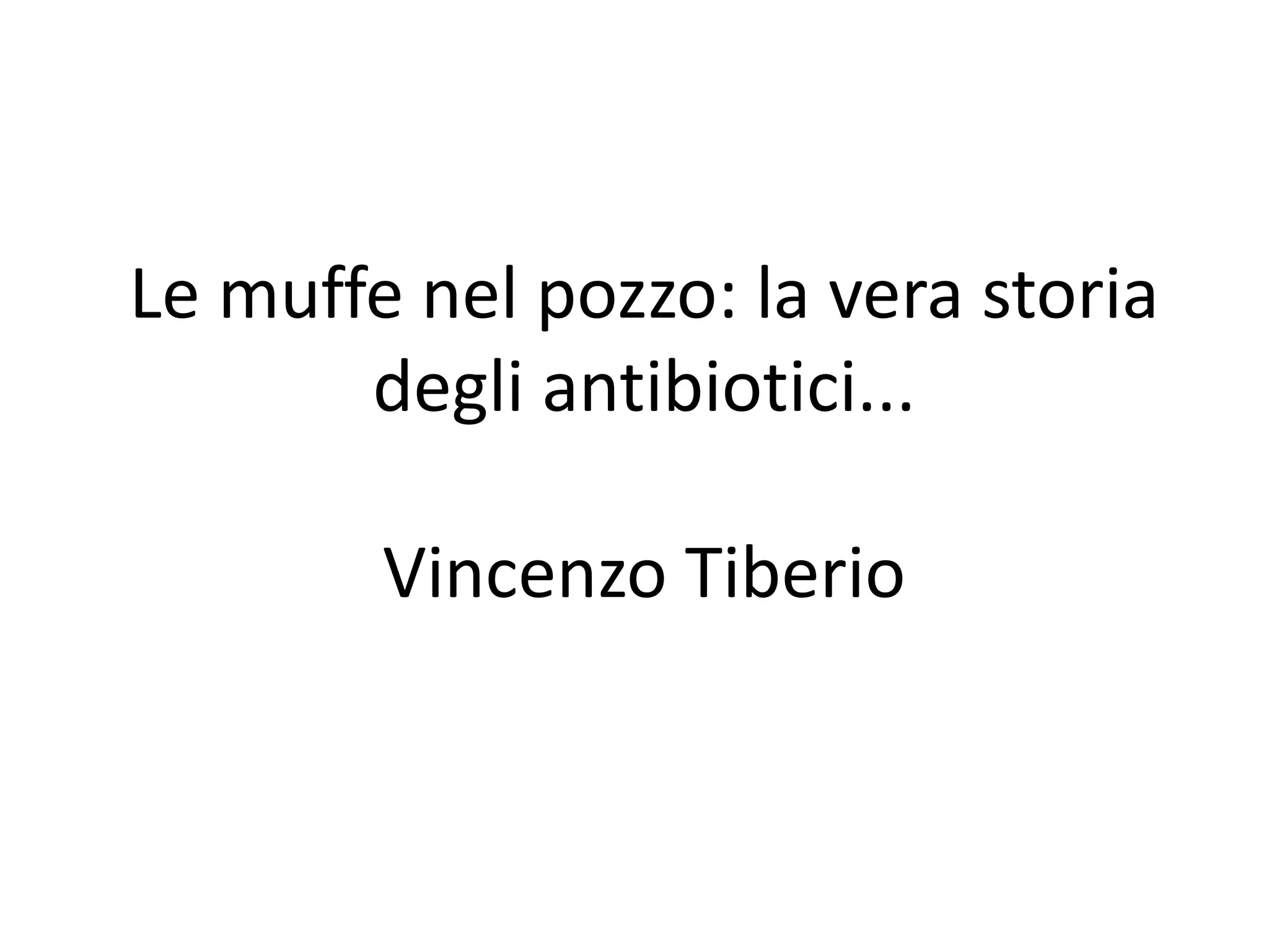 Le muffe nel pozzo | PPTX