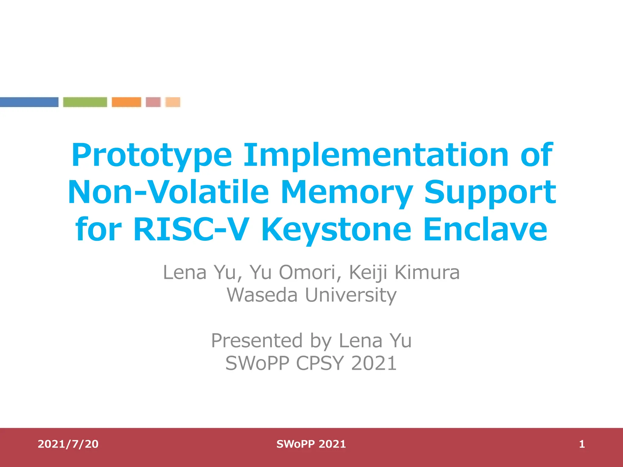 Prototype Implementation of Non-Volatile Memory Support for RISC-V Keystone Enclave | PDF