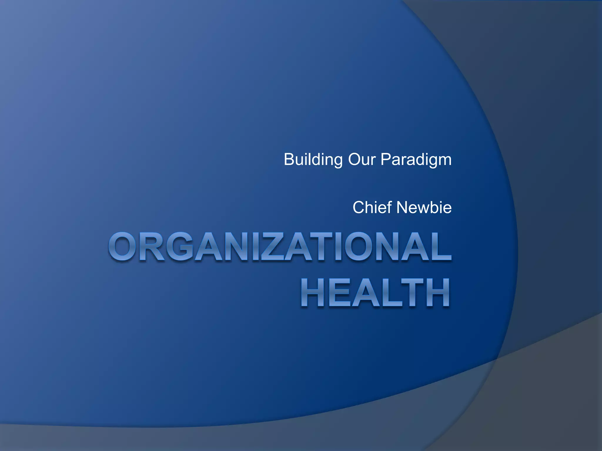 Lencioni organizational health | PPTX