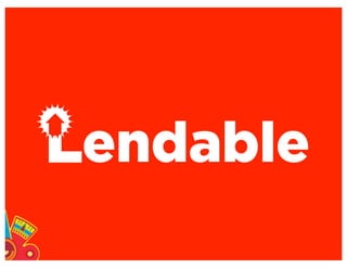 Lendable - Innovative Ways to Assess Client Credit-Worthiness | PPT