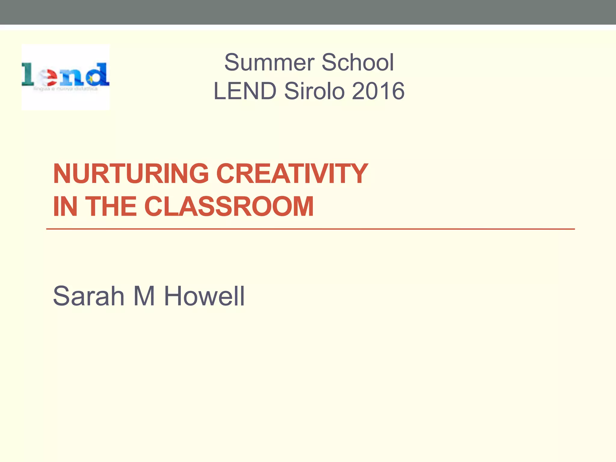 Nurturing Creativity in the Classroom | PPT