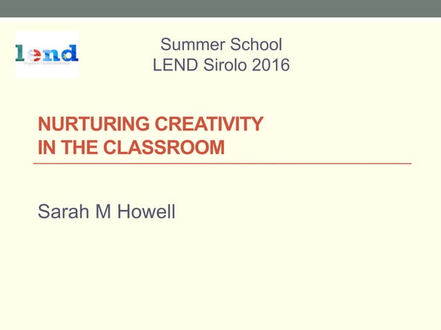Nurturing Creativity in the Classroom | PPT
