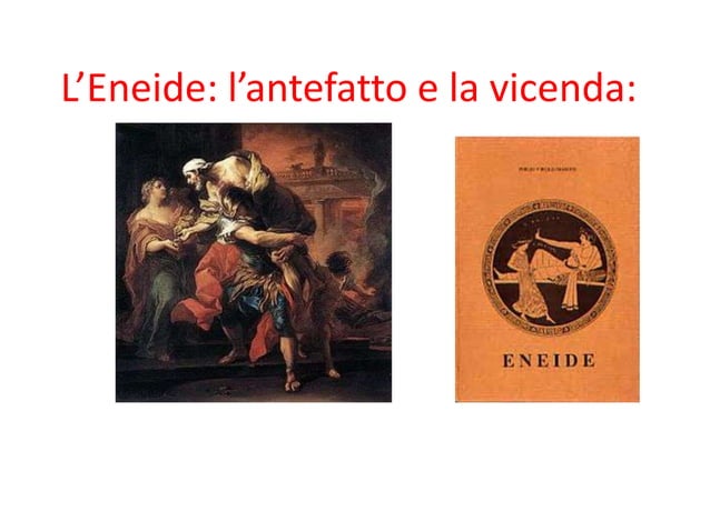 L'eneide | PPTX | Death, Injury, or Military Conflict | Sensitive Topics