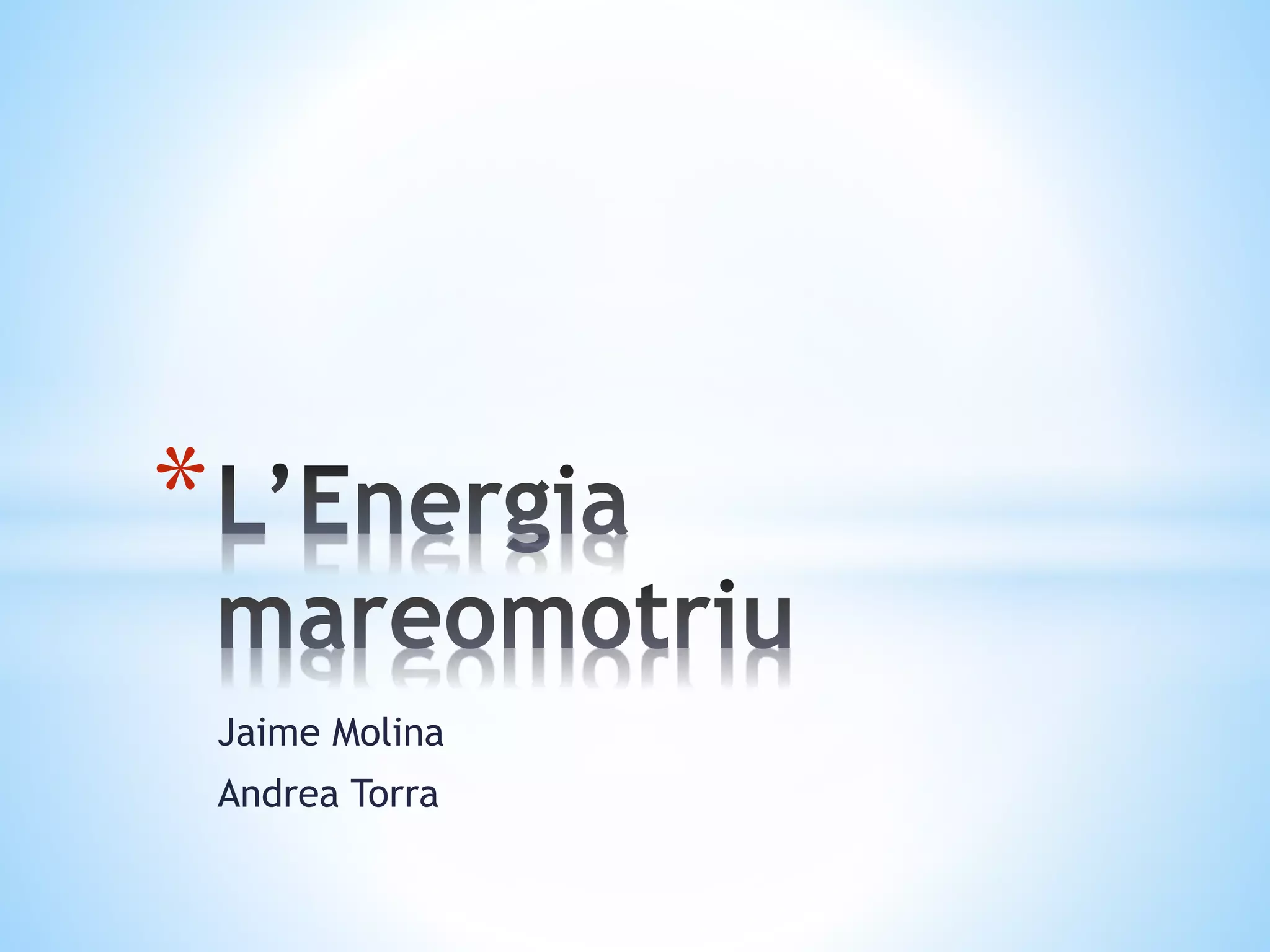 L’energia mareomotriu | PPTX