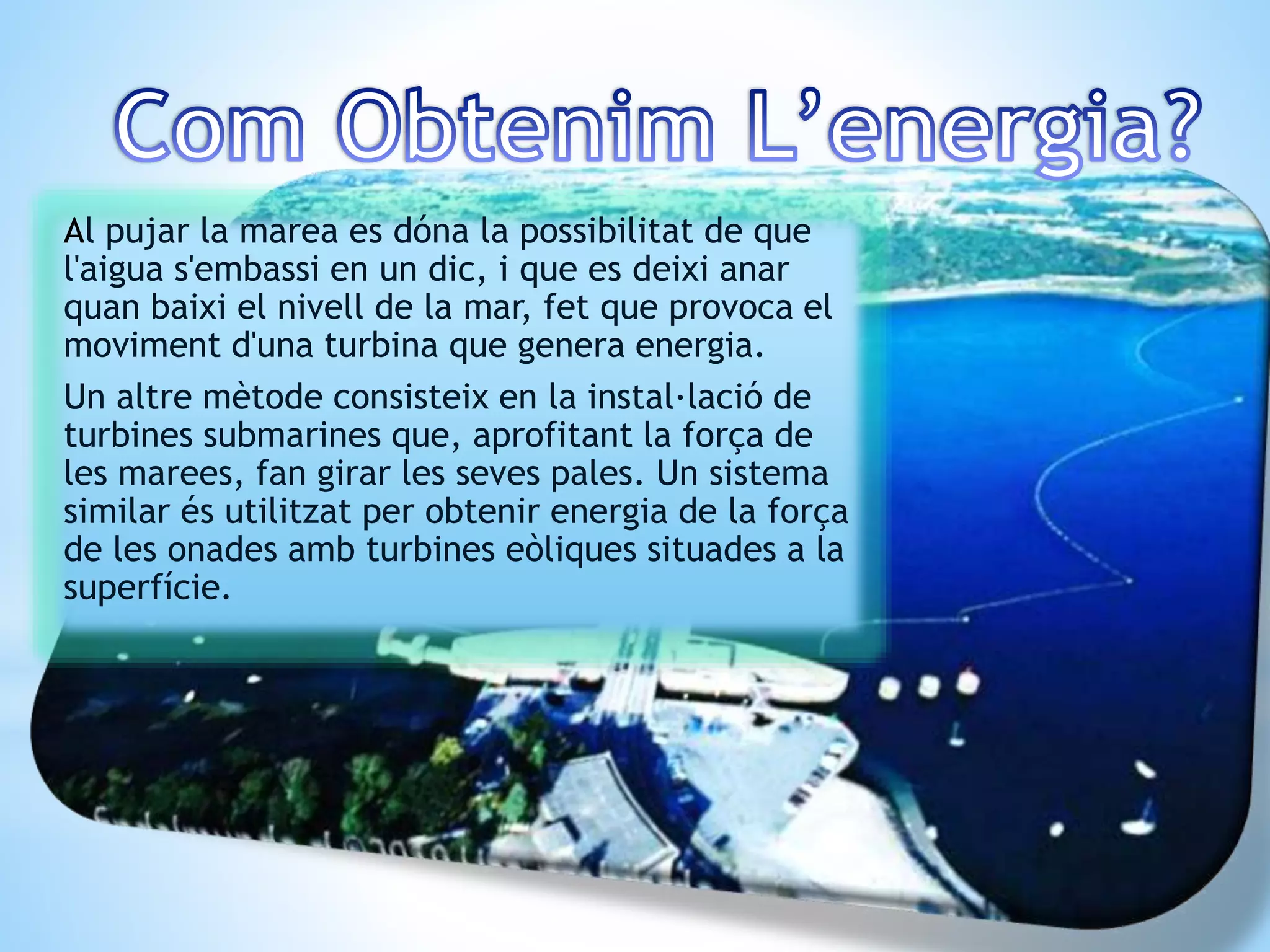 L’energia mareomotriu | PPTX