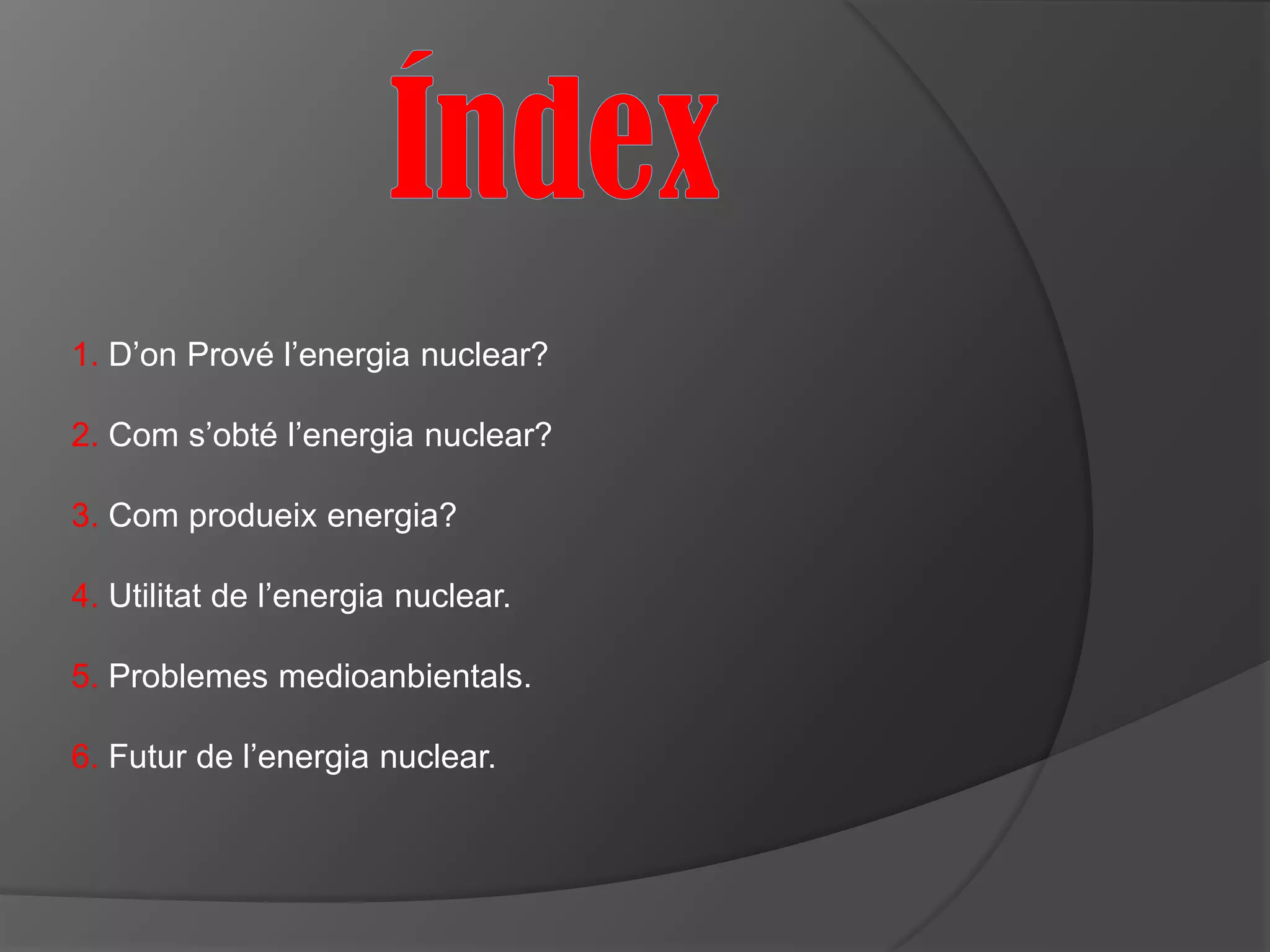 L’energia nuclear | PPTX