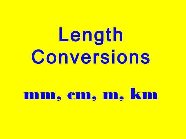 Length conversions | PPT