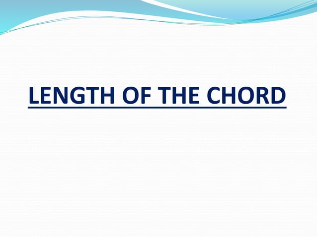 Length of the chord | PPTX