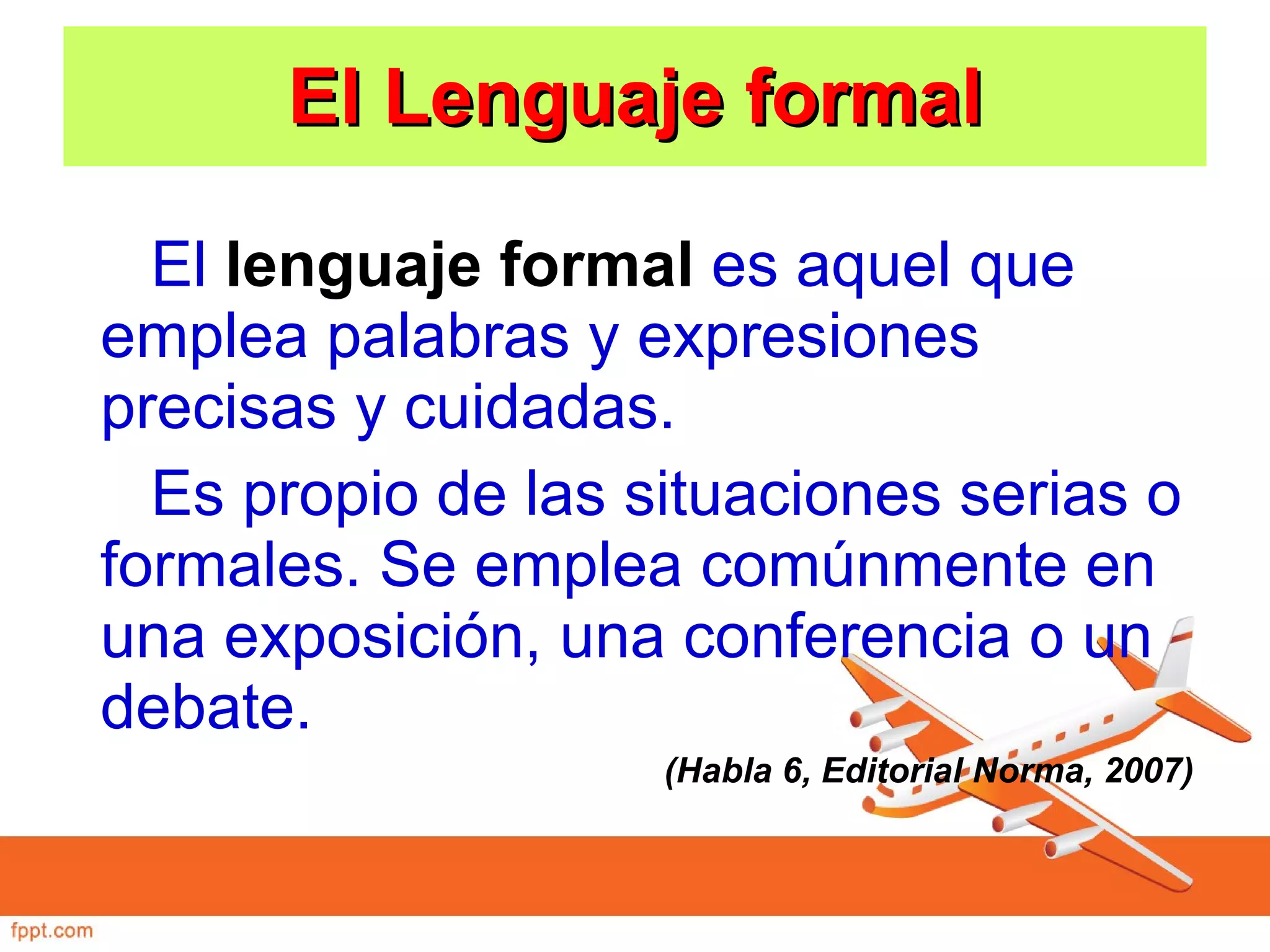 Lengua formal e informal | PPT