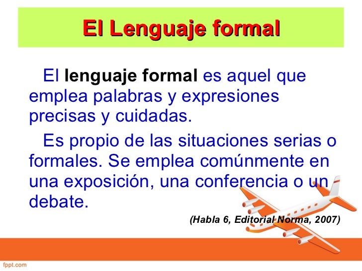 Lengua Formal E Informal