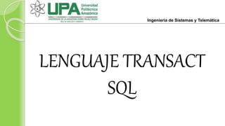 Lenguaje transact sql | PPT