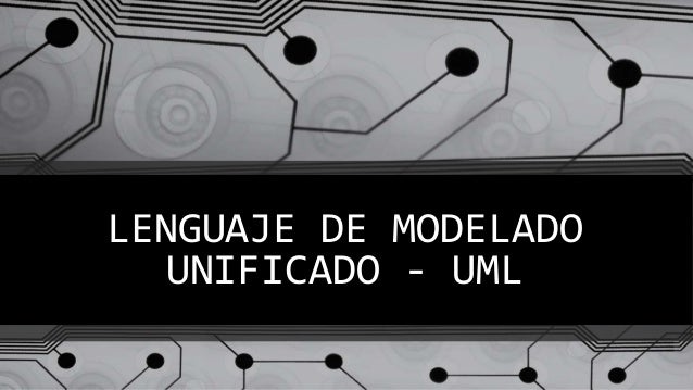 Lenguaje de modelado unificado uml