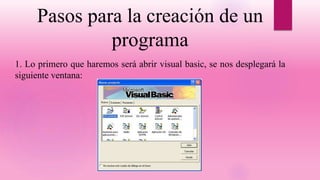 Lenguaje de programacion de visual basic | PPTX