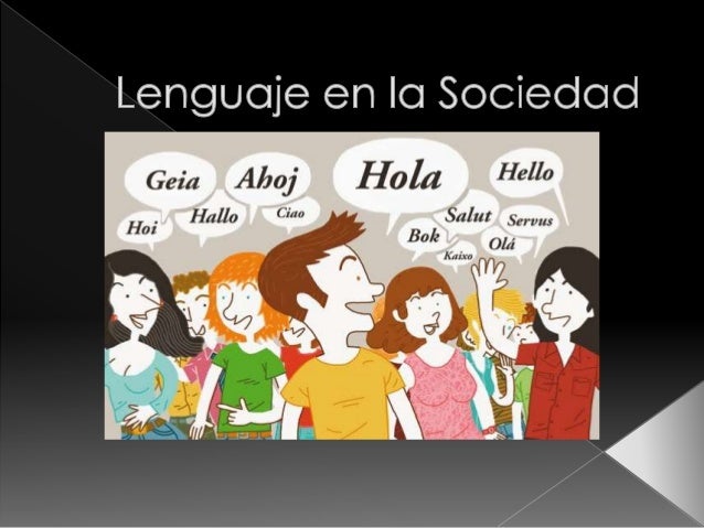 Lenguaje en la sociedad
