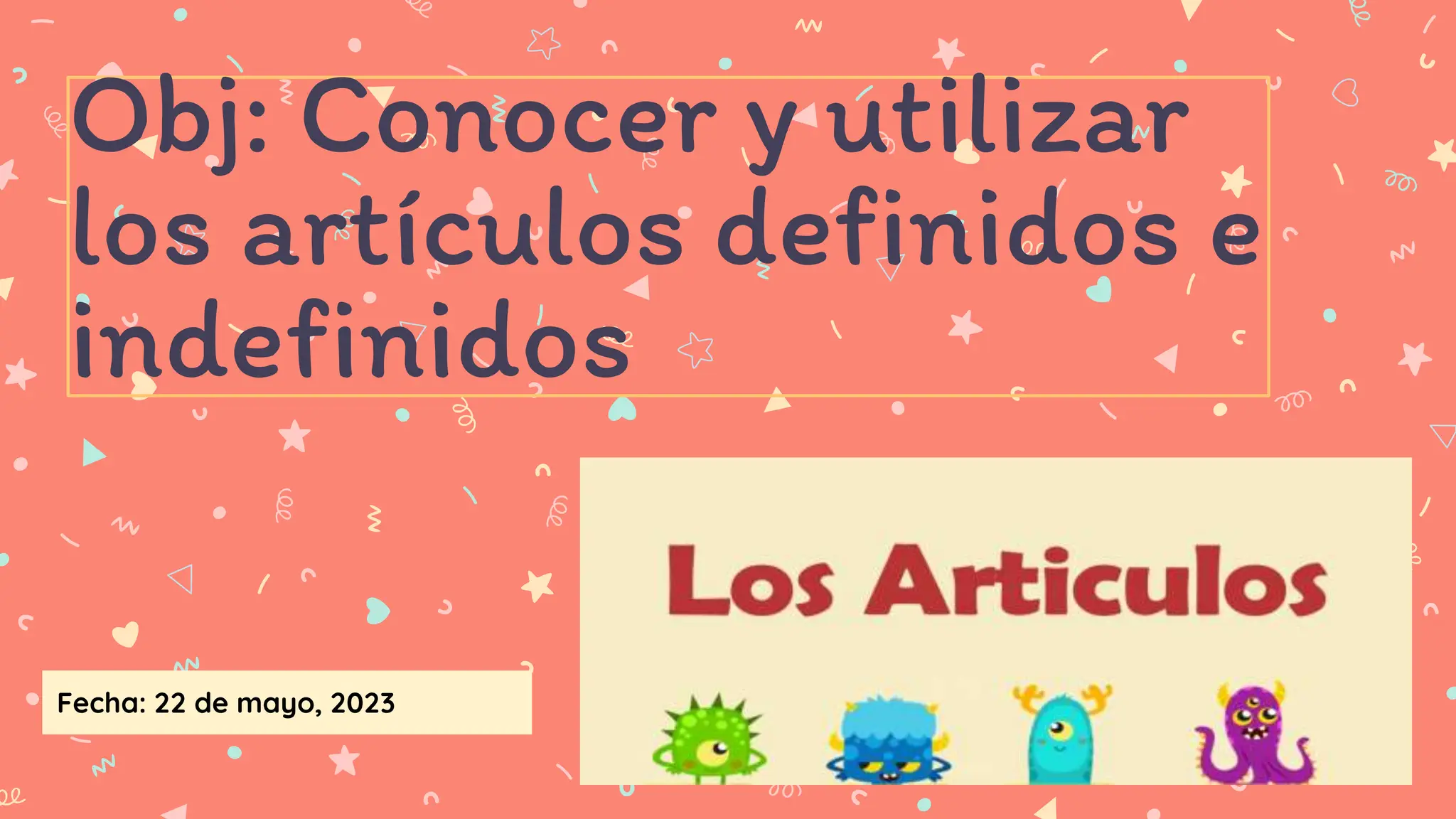 Lenguaje_Los articulos definidos e indefinidos | PPTX