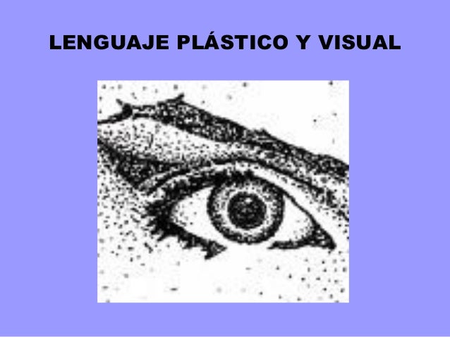Lenguaje plástico y visual